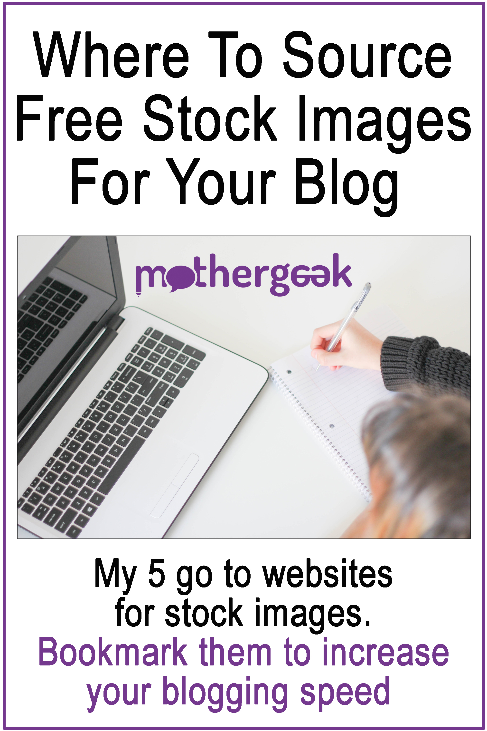 Top 5 Places To Get Free Stock Images For My Blog - MotherGeek